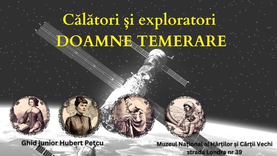 Călători și exploratori: Doamne Temerare. Atelier interactiv 7-11 ani ...